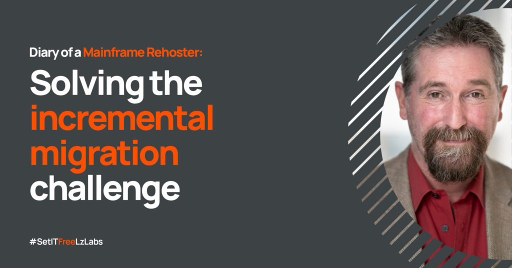 Solving the incremental migration challenge - LzLabs